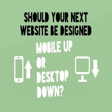 Mobile Up or Desktop Down? | PPTX