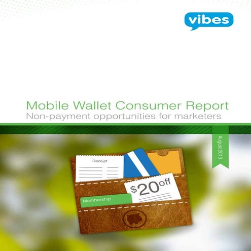 Mobile Wallet Consumer Report Non-payment opportunities for marketers | PDF