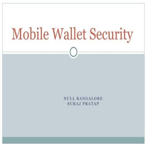 Mobile Wallet security | PPTX