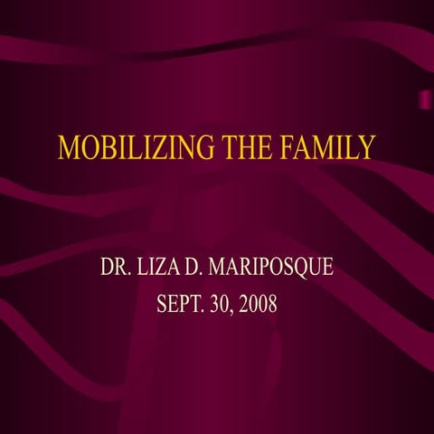Mobilizing The Family | PPT