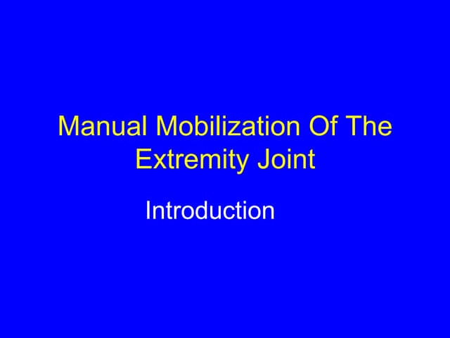 Peripheral joint mobilization | PPTX