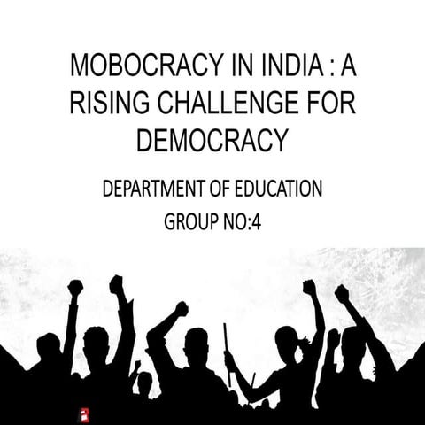 MOBOCRACY IN INDIA | PPTX
