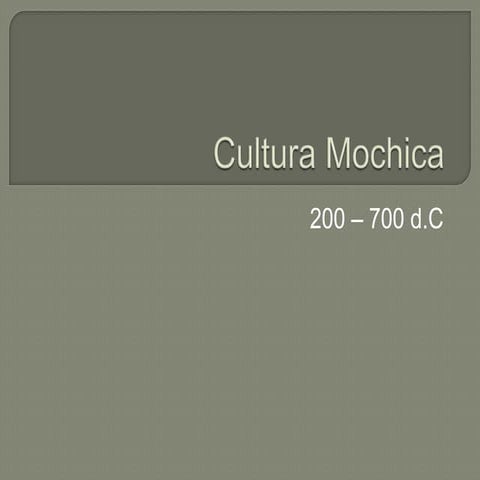 Mochica | PPTX