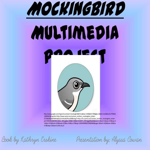Mockingbird Multimedia Project | PPT