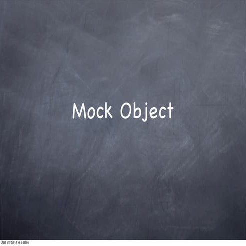 Mock Object Ppt