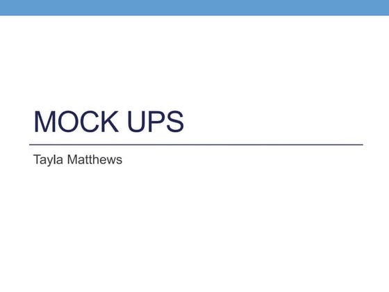 Mock ups | PPT