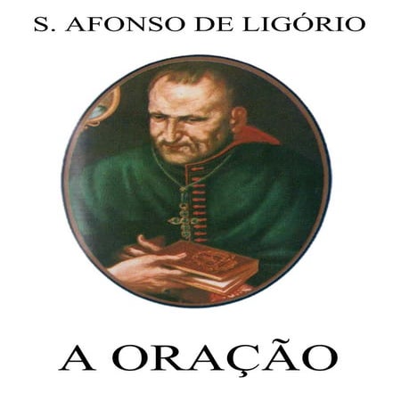 Santo afonso maria_de_ligorio__a_oracao | PDF