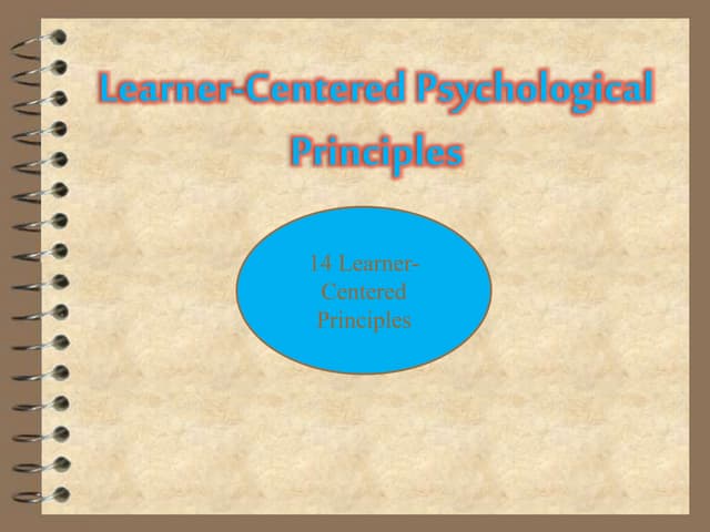 Learner - Centered Psychological Principles (LCP) | PPTX