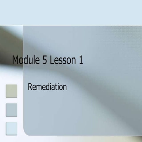Mod5 remediation | PPTX