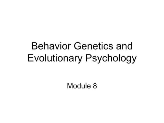 Behavioural genetics.pptx sid | PPTX