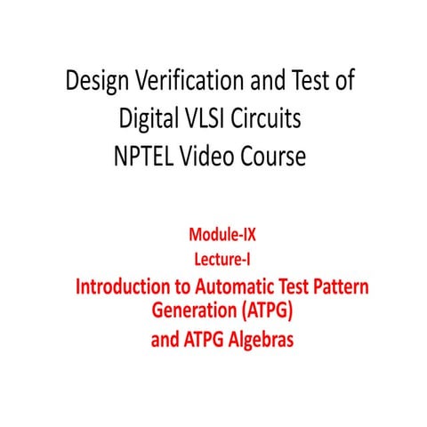 Introduction to Automatic Test Pattern Generation | PDF