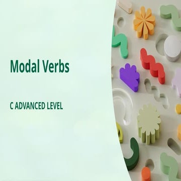 Modal-Verbs advanced C level, types and uses.pptx