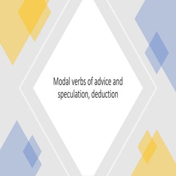 modal-verbs-of-advice-and-speculation-deduction-grammar-drills-grammar ...
