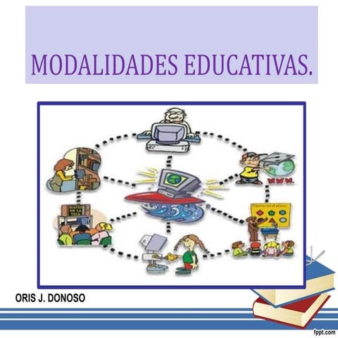 Modalidades educativas | PPTX
