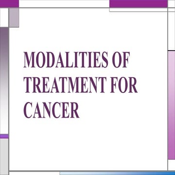 Modalities of treatment for cancer | PPTX