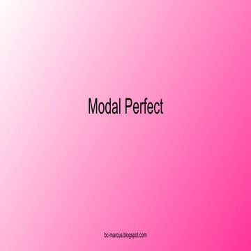 Modal perfect | PPT