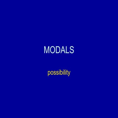 Modals of possibility | PPT