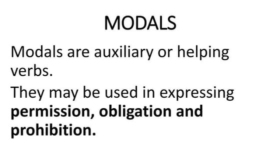 Expressing Permission, Obligation and Prohibition using Modals.pptx