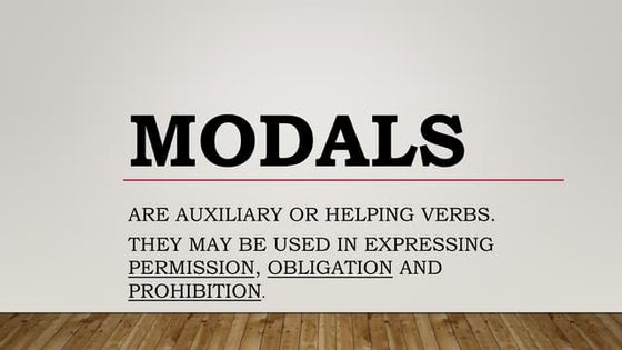 Expressing Permission, Obligation and Prohibition using Modals.pptx