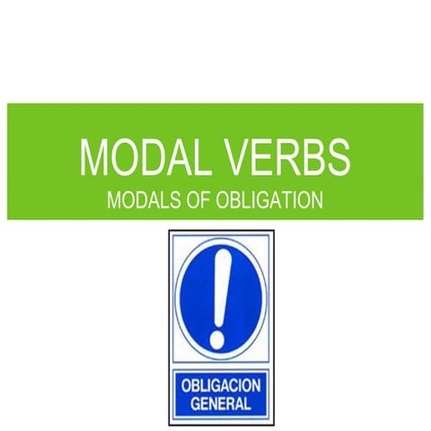 Modals of obligation | PPT
