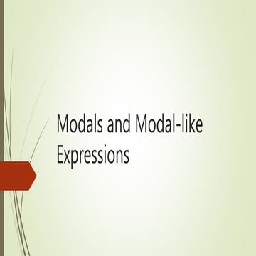 Modals and modal like expressions | PPTX