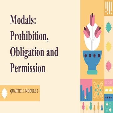 Expressing Permission, Obligation and Prohibition using Modals.pptx