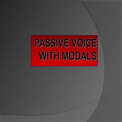 Modals in the_passive_voice | PPT