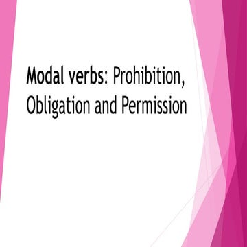 modals of obligation, prohibition, permission.pptx