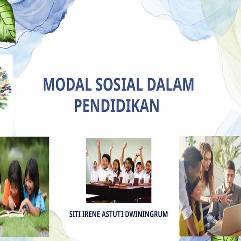 MODAL SOSIAL dalam pendidikan indonesiai | PPTX