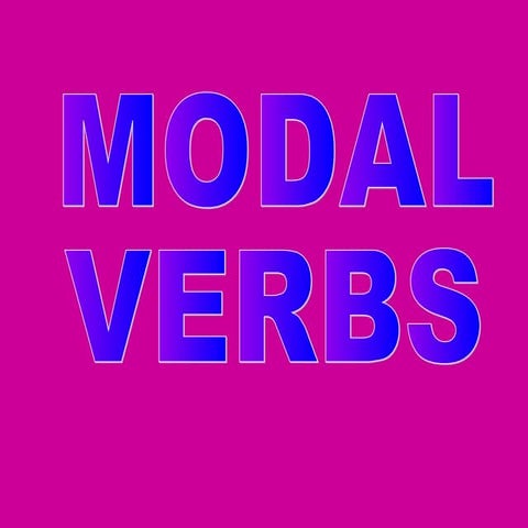 Modal Verbs | PPT