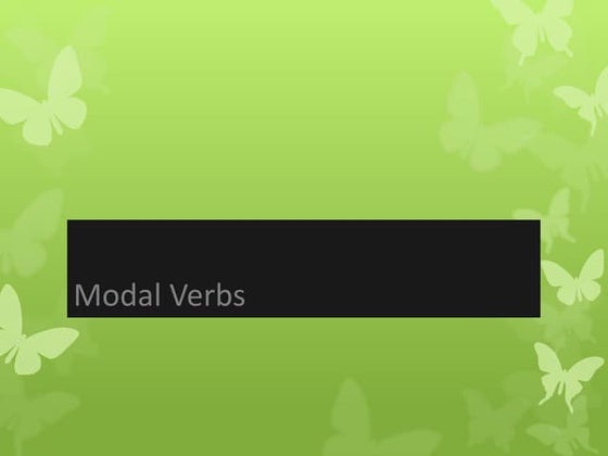 Modal verbs ppt | PPTX