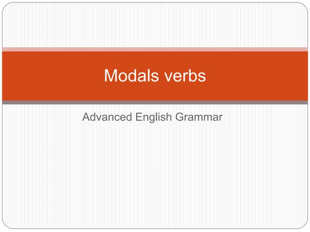 Modal verbs ppt | PPTX