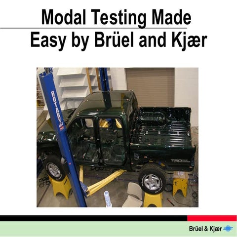 Modal test made easy with Bruel & Kjaer.ppt