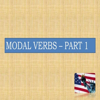 Modal verbs | PPTX | Movies | Entertainment