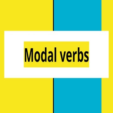 Modal verbs.pptx, ability, obligation, advice, general features,.. | PPTX