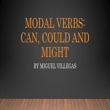 Modal verbs can, could, might | PPT
