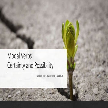 Modal verbs certainty and possibility | PPTX