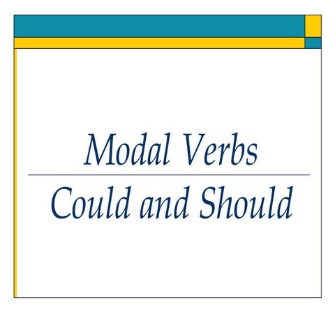 Modal Verbs Could and Should | PPT
