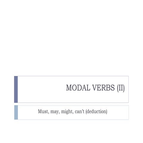 Modal verbs deduction | PPT