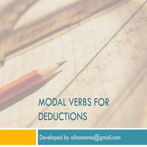 Modal verbs for deductions | PPT