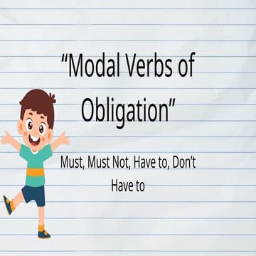 “Modal Verbs of Obligation must/have to”.pptx
