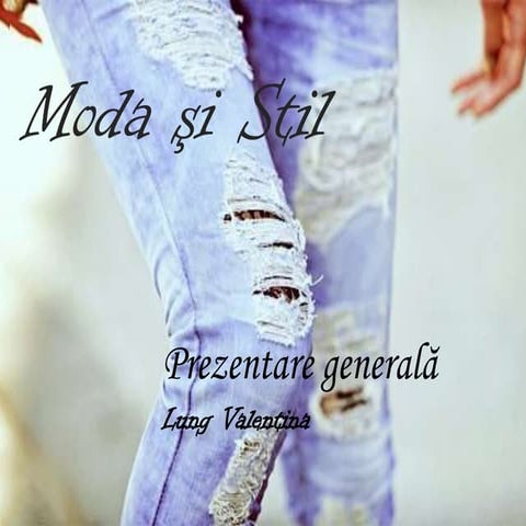 Moda si stil | PPTX