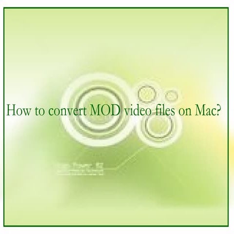 How to convert MOD video files on Mac | PPT