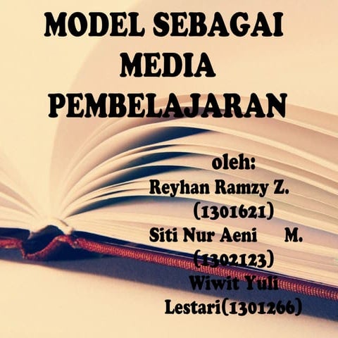 Model sebagai Media Pembelajaran | PPT