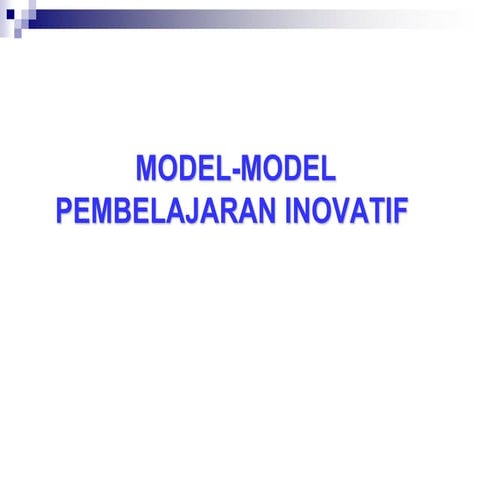 model-model-pembelajaran-inovatif (1).ppt