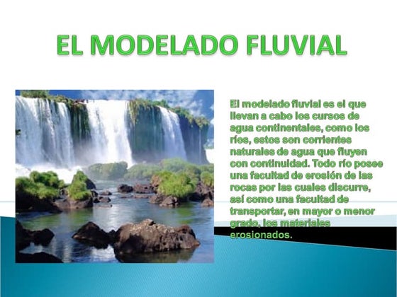 Modelado fluvial | PPT