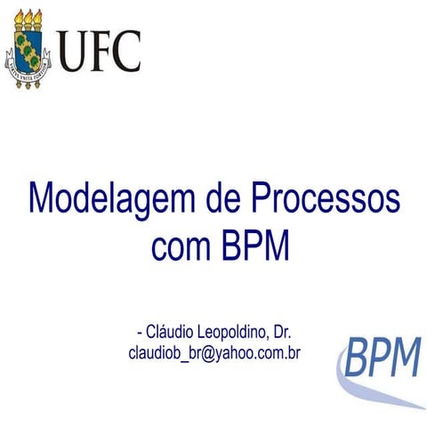 Modelagem de Processos com BPM | PPT