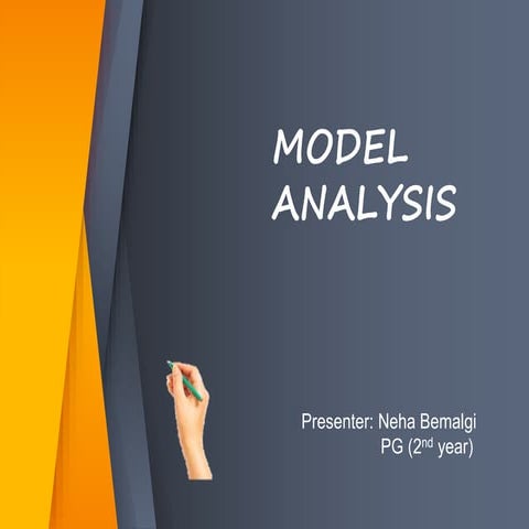 Model analysis neha | PPTX