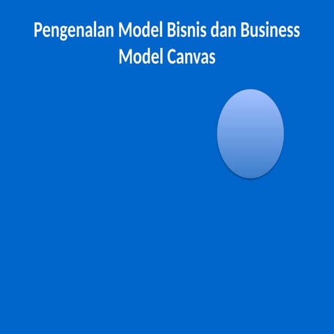 Model_Bisnis_Canvas_Pertemuan1_Ilustrasi.pptx