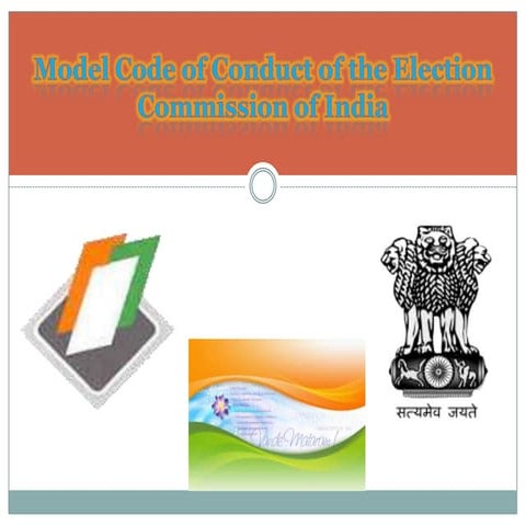 Model Code Of Conduct Of The Election Commission | PPTX